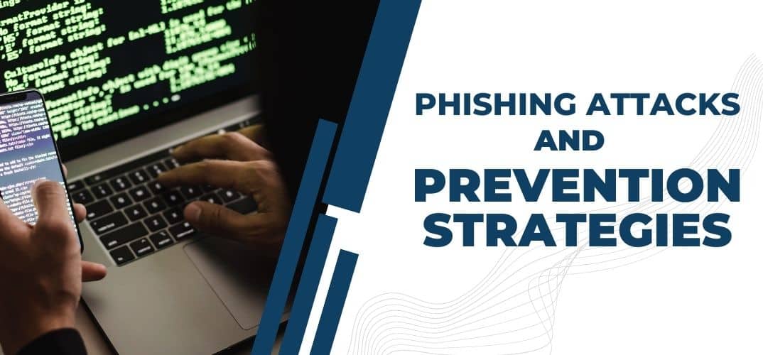 9 Common Phishing Attacks and How to Counter Them