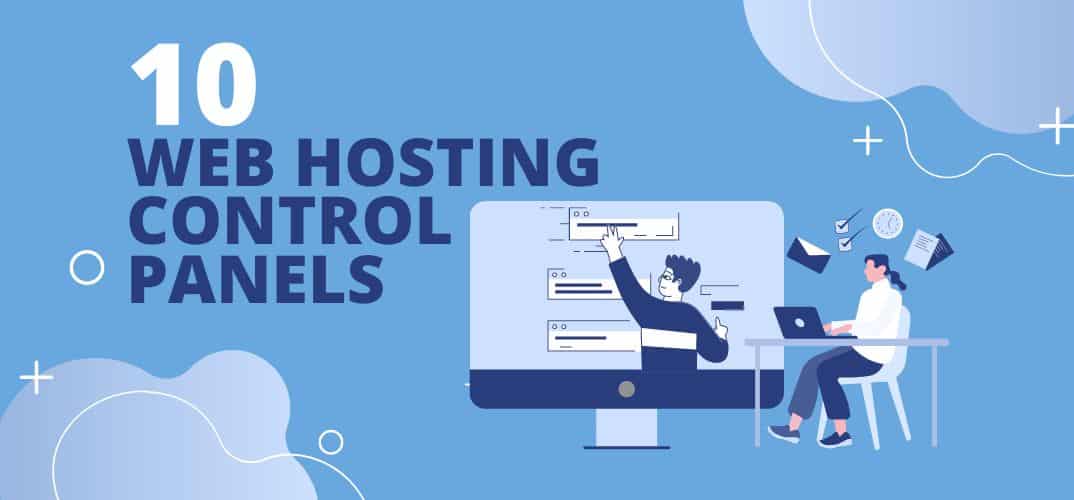 10 Most Popular Web Hosting Control Panels in 2024 10 Most Popular Web Hosting Control Panels in 2024