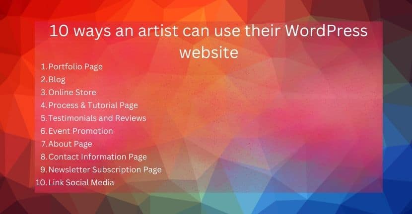 10 Ways To Use Your WordPress Website As An Artist - Veeble Hosting