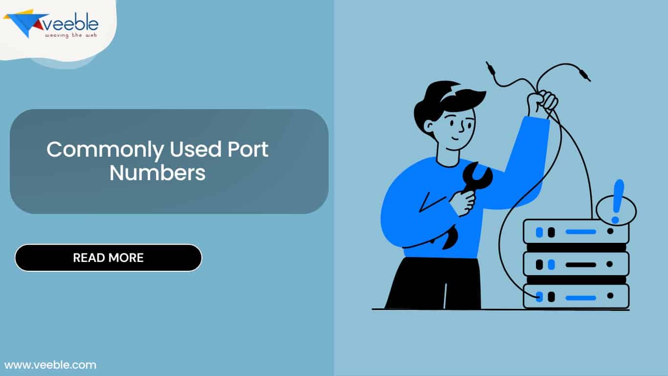 Commonly Used Port Numbers - Veeble Knowledge Base