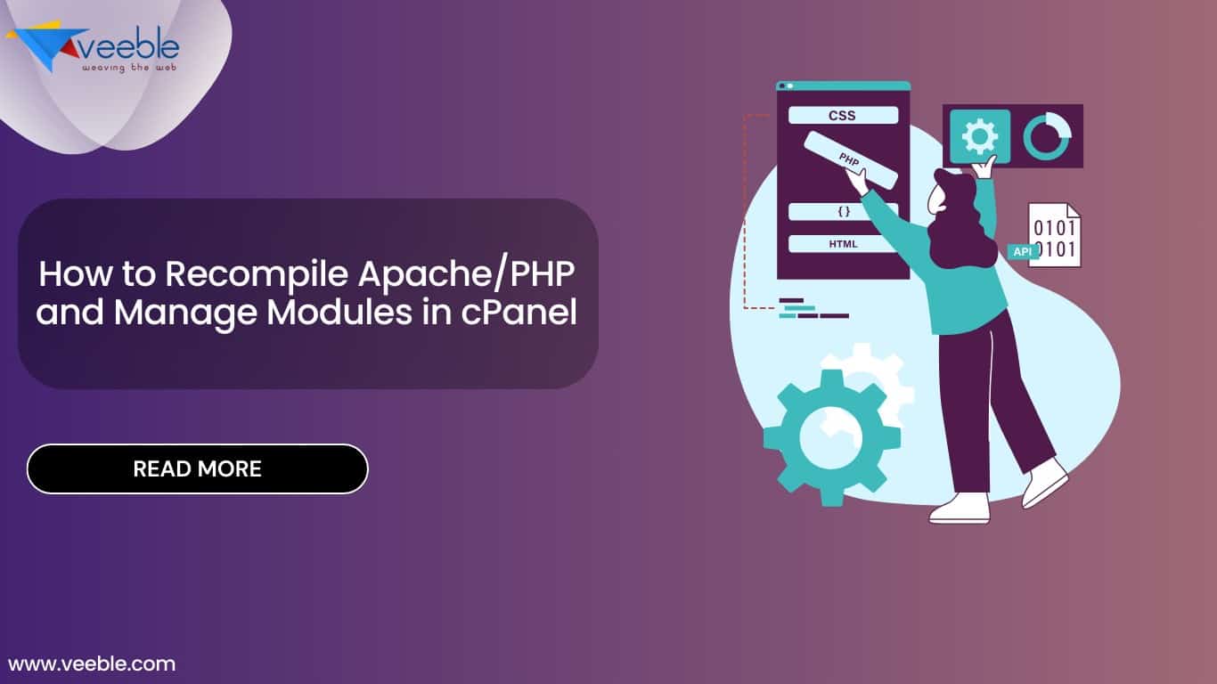 How to Recompile Apache/PHP and Manage Modules in cPanel - Veeble Hosting