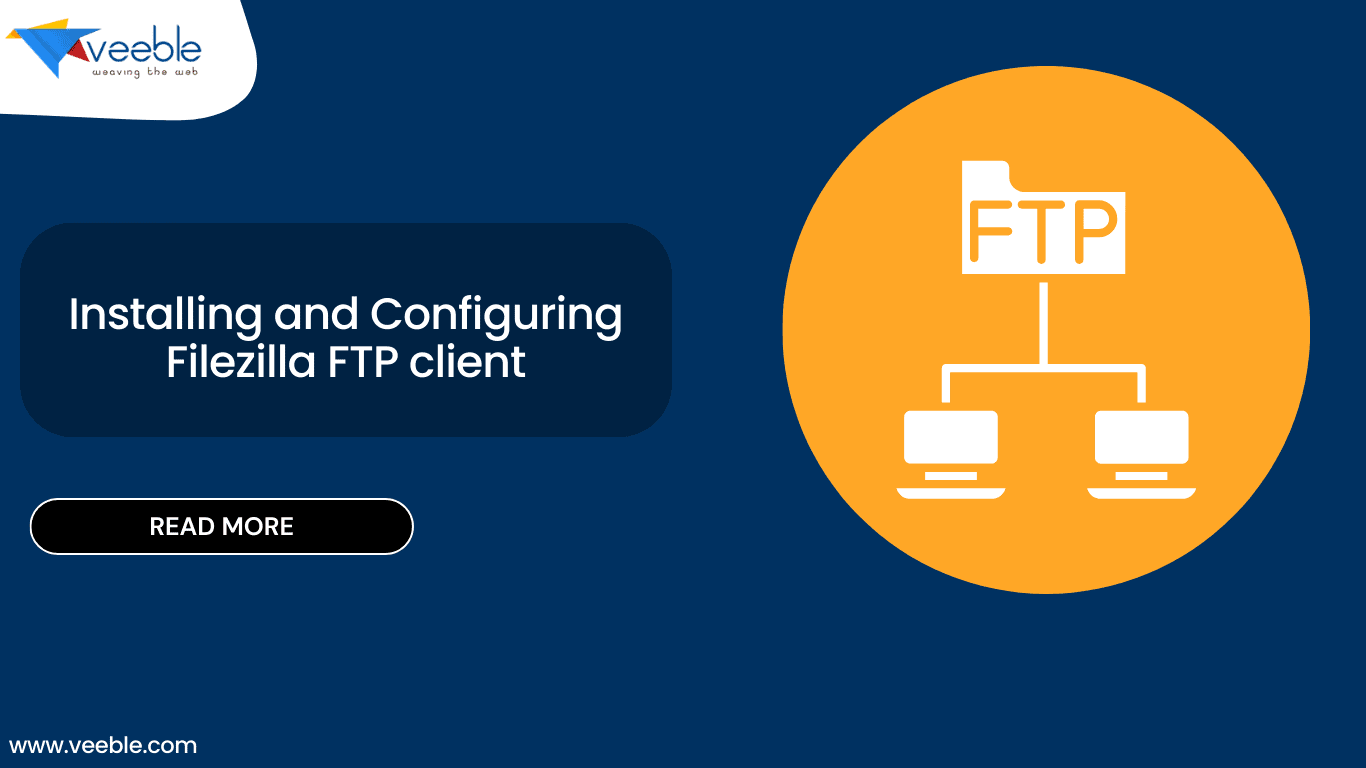 Filezilla Configuration - FTP Tutorial - Veeble Knowledge Base