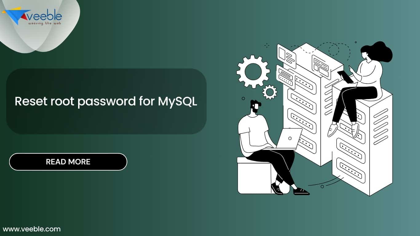 Reset root password for MySQL - Veeble Knowledge Base