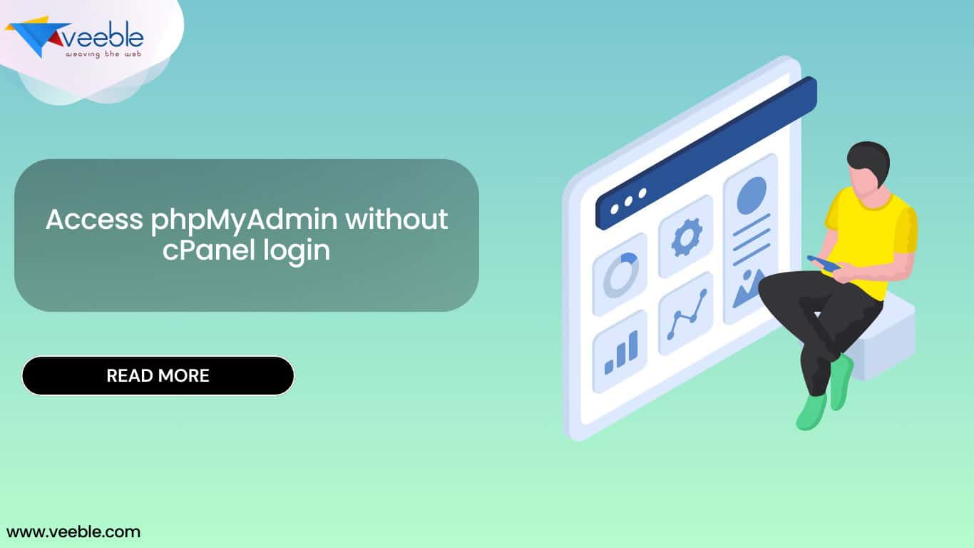 Access phpMyAdmin without cPanel login - Veeble Hosting Access phpMyAdmin without cPanel login - Veeble Hosting