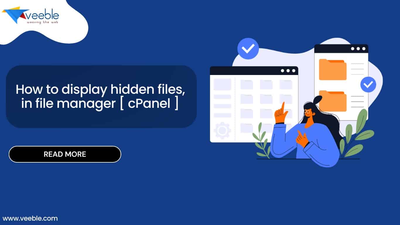 How to display hidden files, in file manager [ cPanel ]