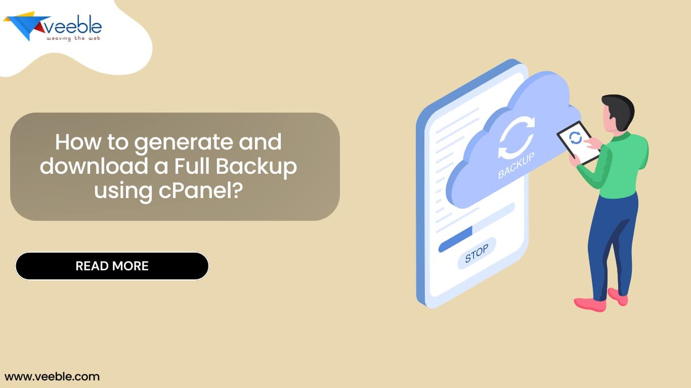 How to generate and download a Full Backup using cPanel? - Veeble Hosting