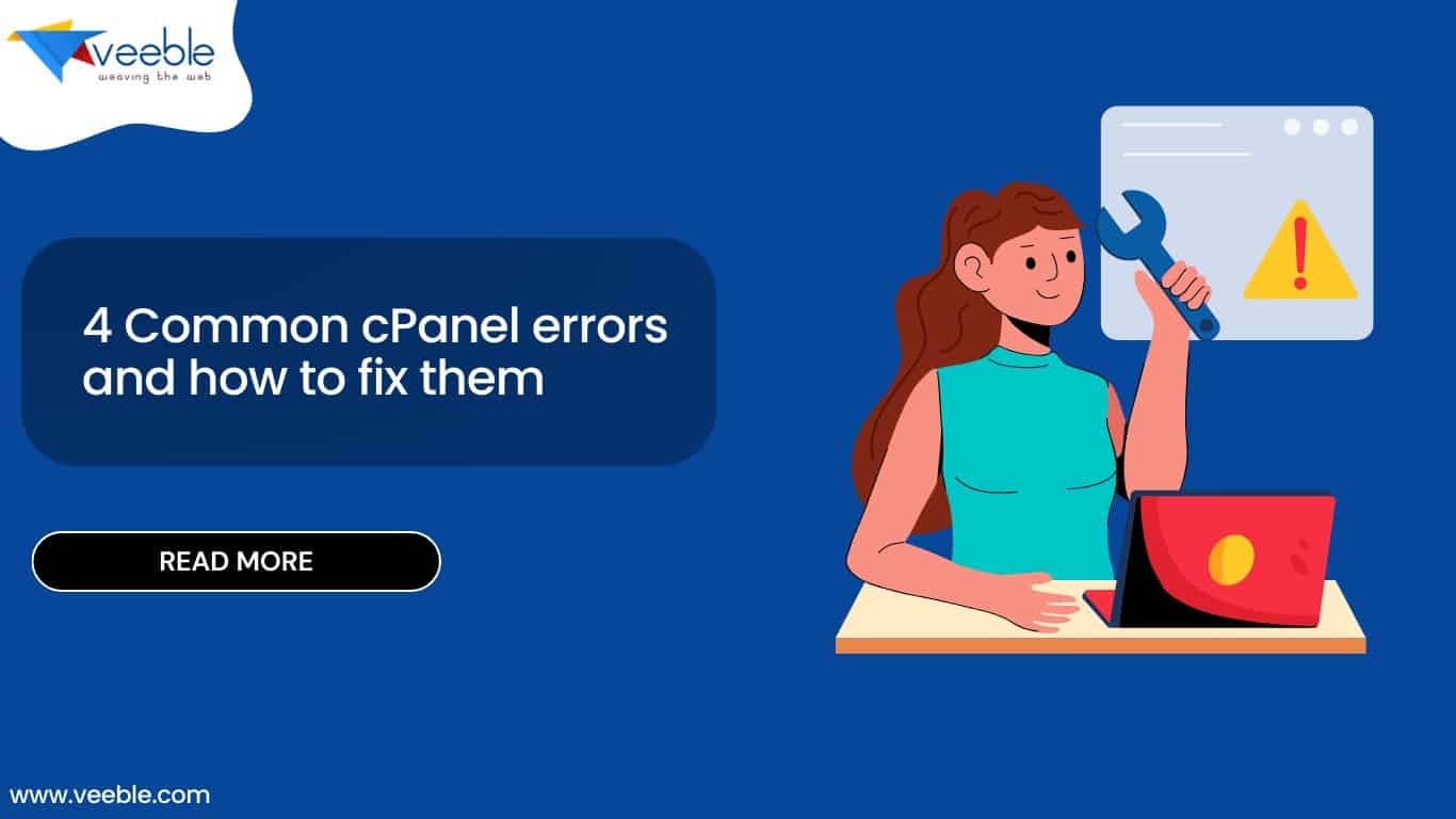 4 Common cPanel errors and how to fix them - Veeble Hosting