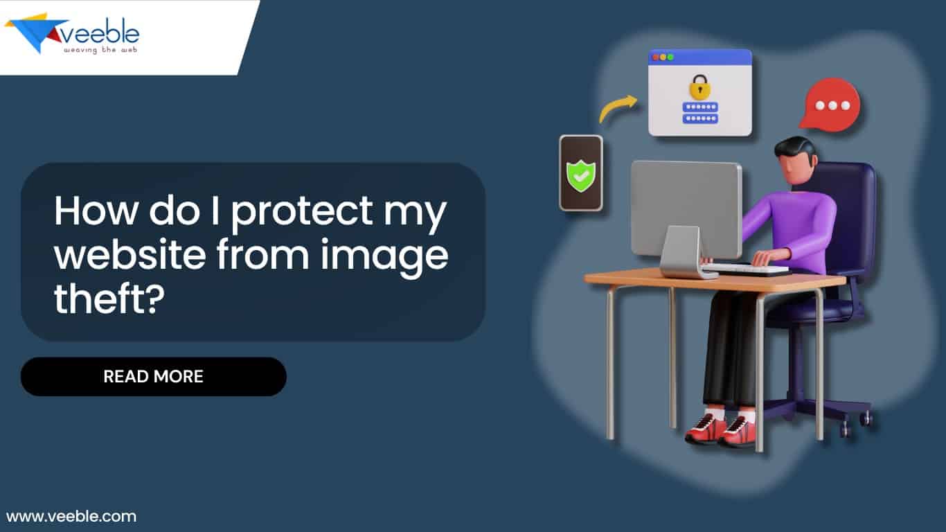 How do I protect my website from image theft? - Veeble Hosting