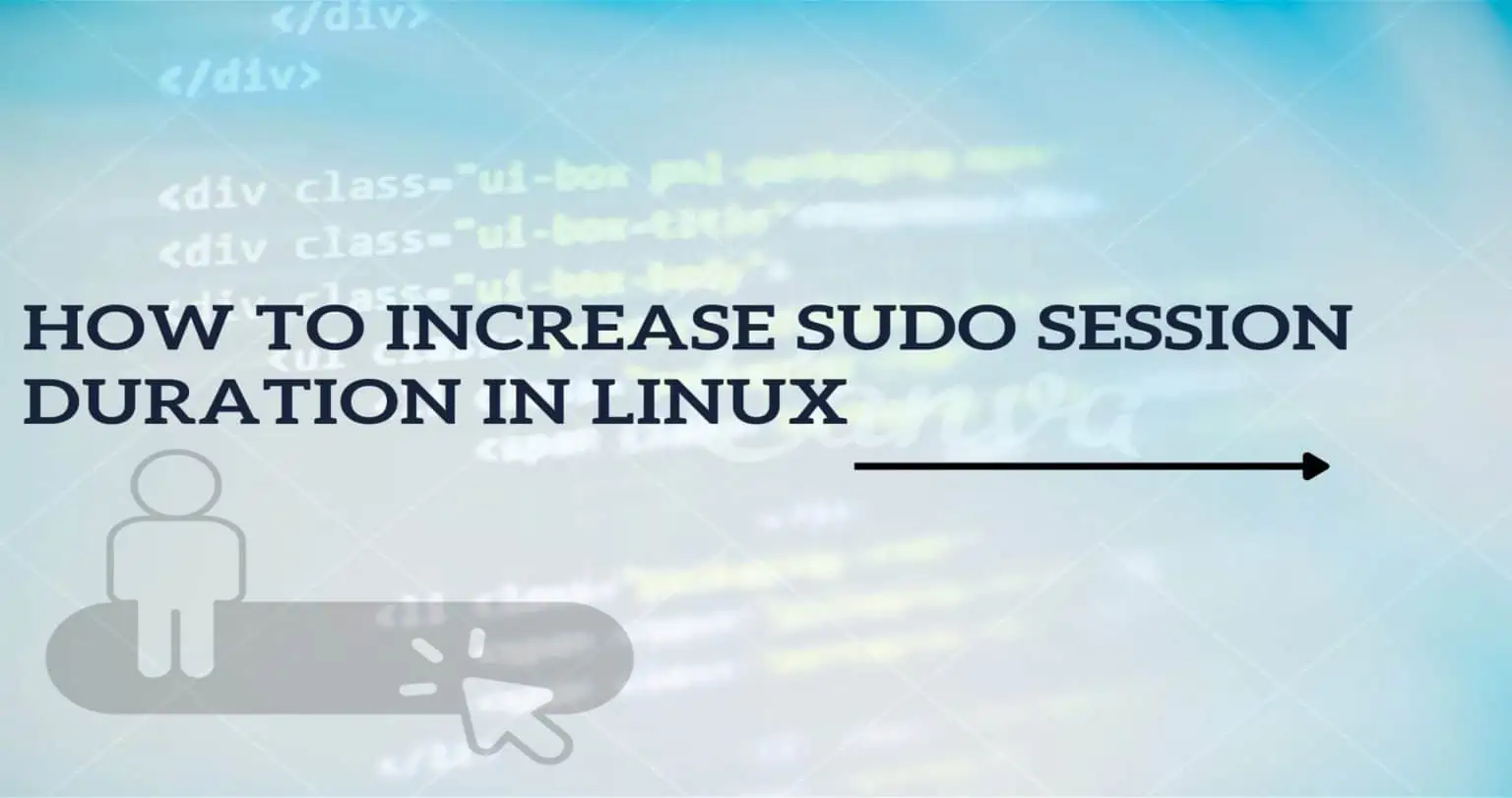Extending Sudo Session Timeout in Linux - Veeble Hosting