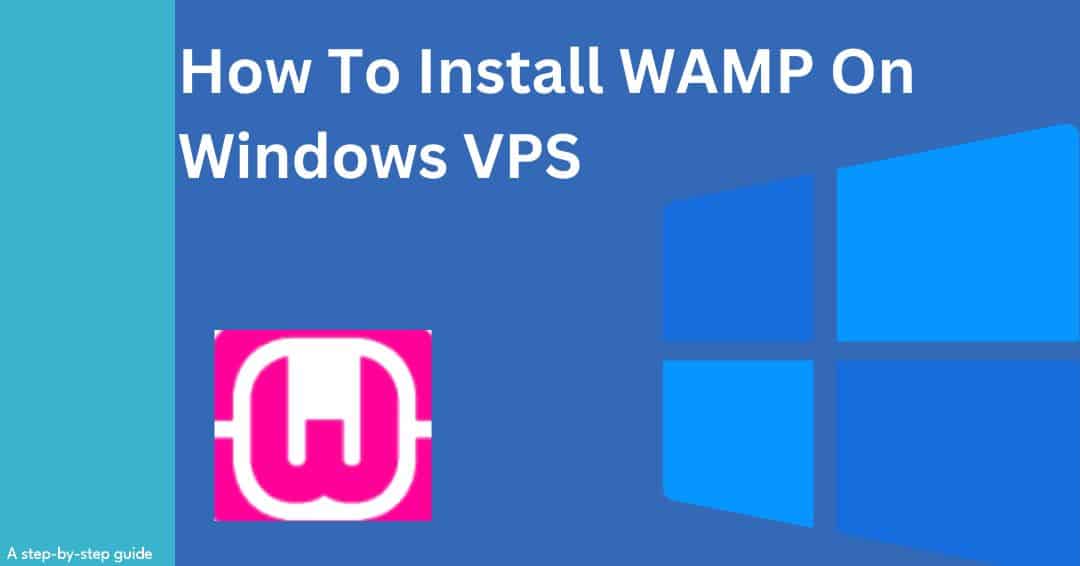 How To Install WAMP On Windows VPS - Veeble Hosting