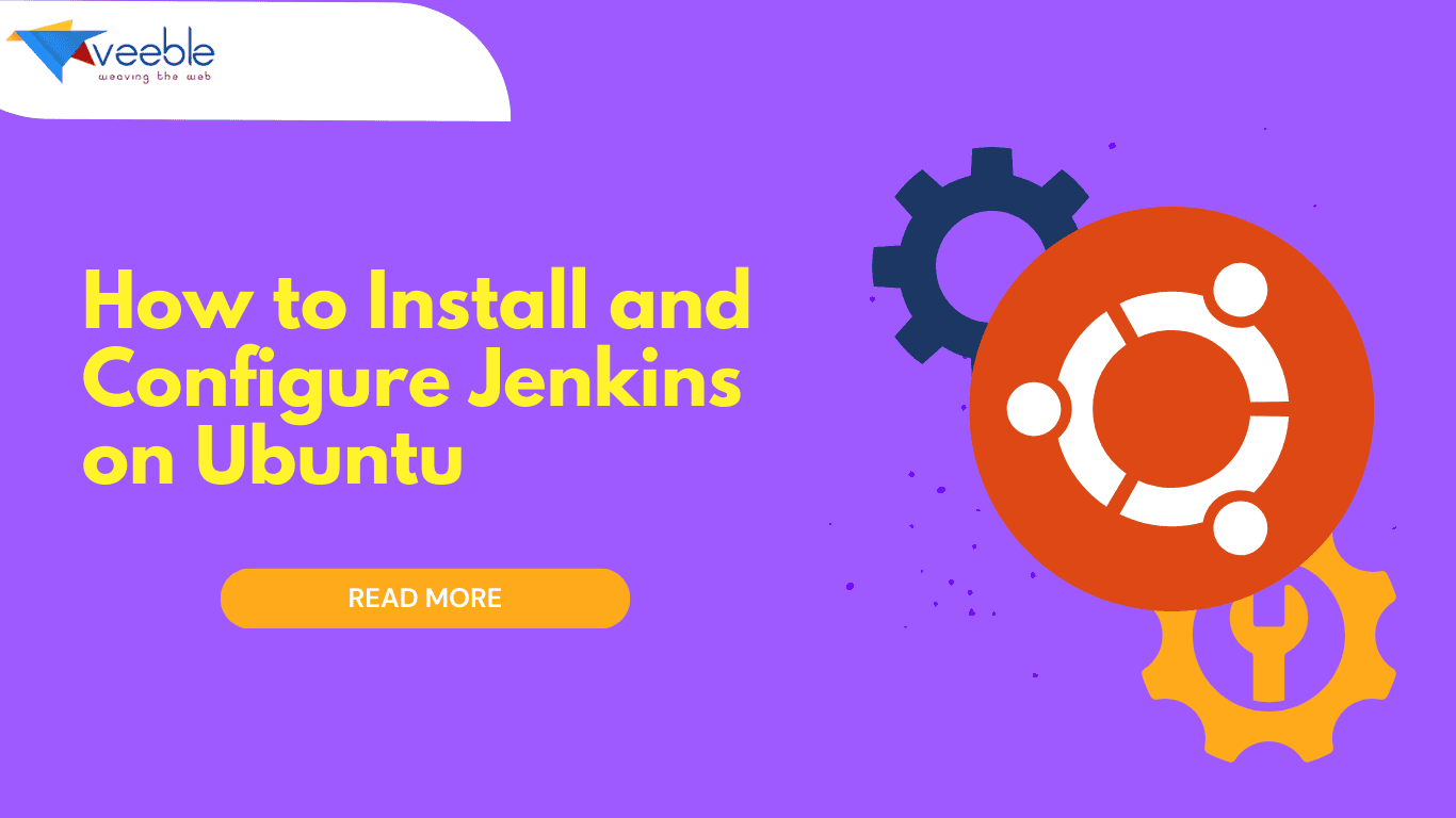How to Install and Configure Jenkins on Ubuntu - Veeble Hosting