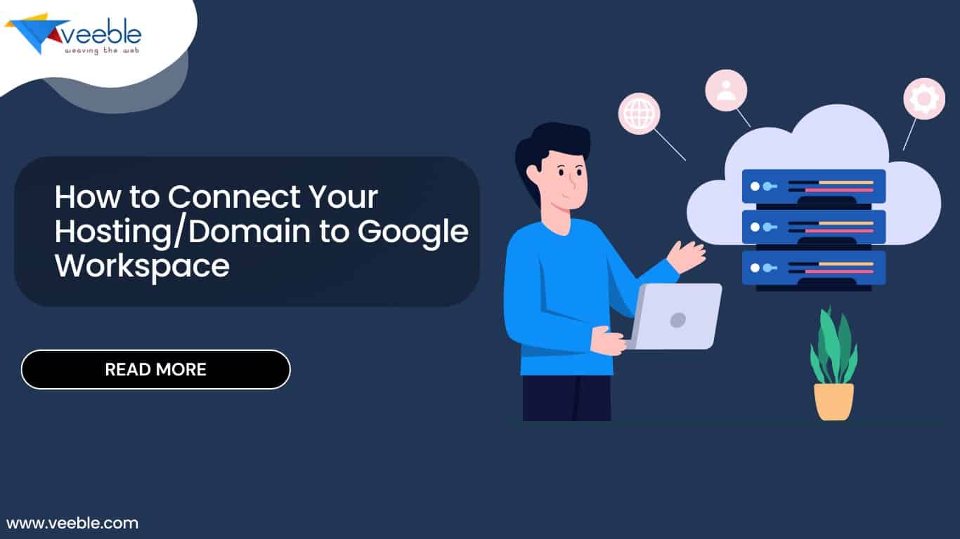 How to Connect Your Hosting/Domain to Google Workspace - Veeble Hosting