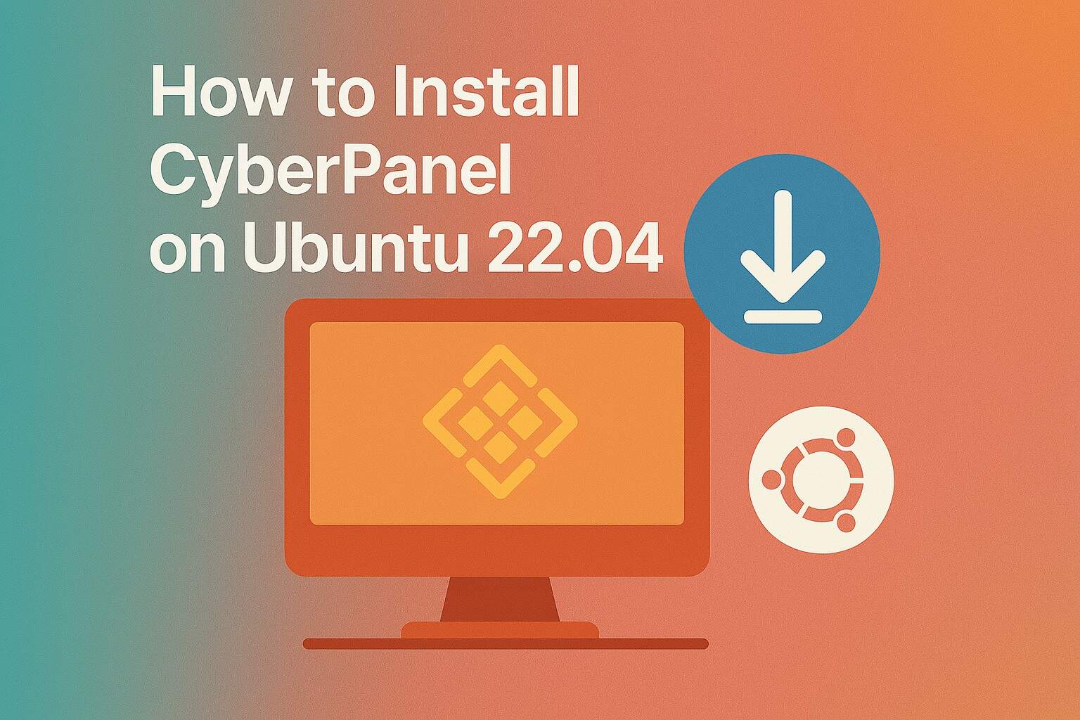 How to Install CyberPanel on Ubuntu 22.04 - Veeble Hosting