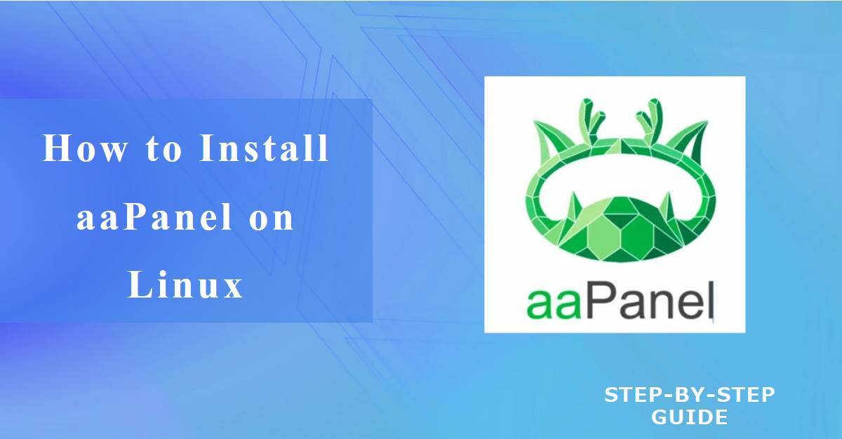 How to Install aaPanel on Linux - Veeble Hosting