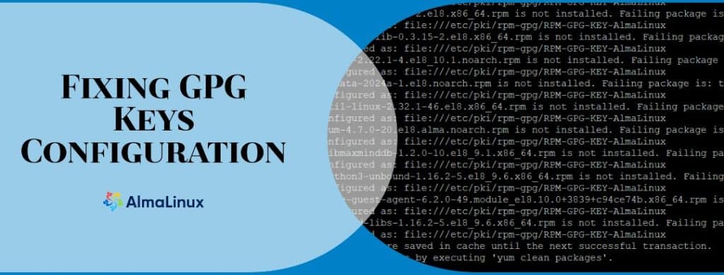 How To Fix Error Gpg Check Failed Almalinux Veeble Hosting 