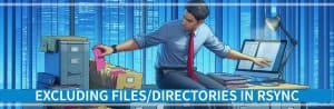 Optimizing Rsync: Ignore Unwanted Files and Directories - Veeble Hosting