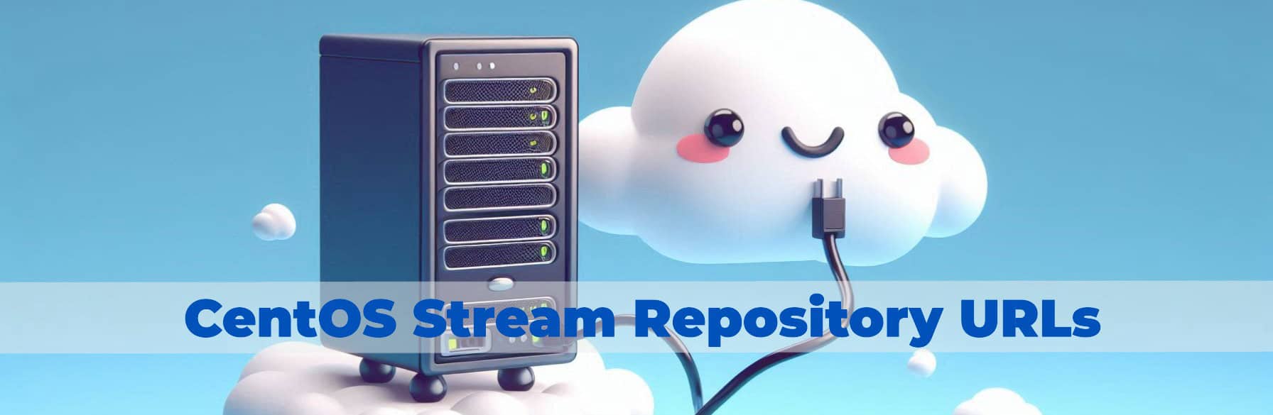 CentOS Stream Repo List: Working URLs - Veeble Hosting