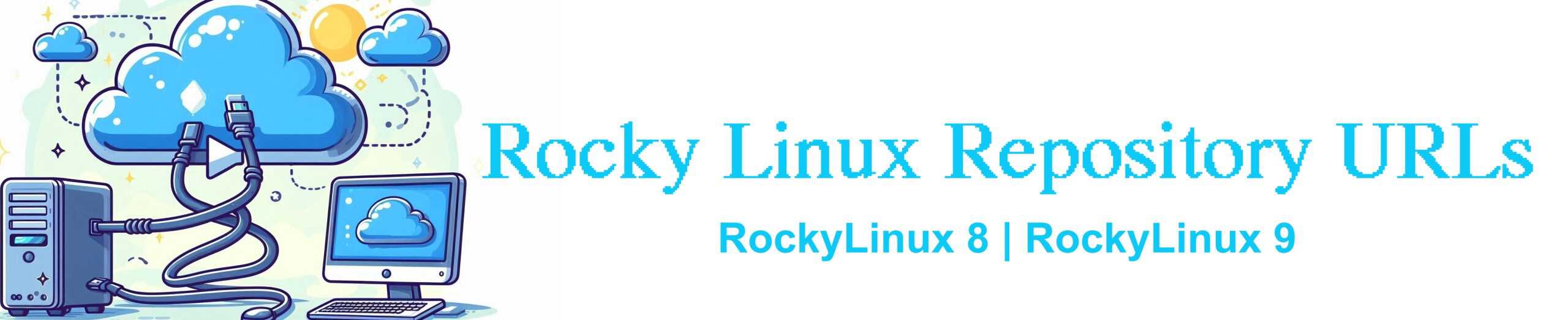 RockyLinux Repository List (Working URLs) - Veeble Hosting