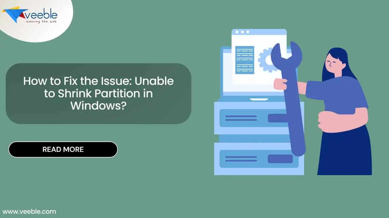 How to Fix the Issue: Unable to Shrink Partition in Windows? - Veeble Hosting