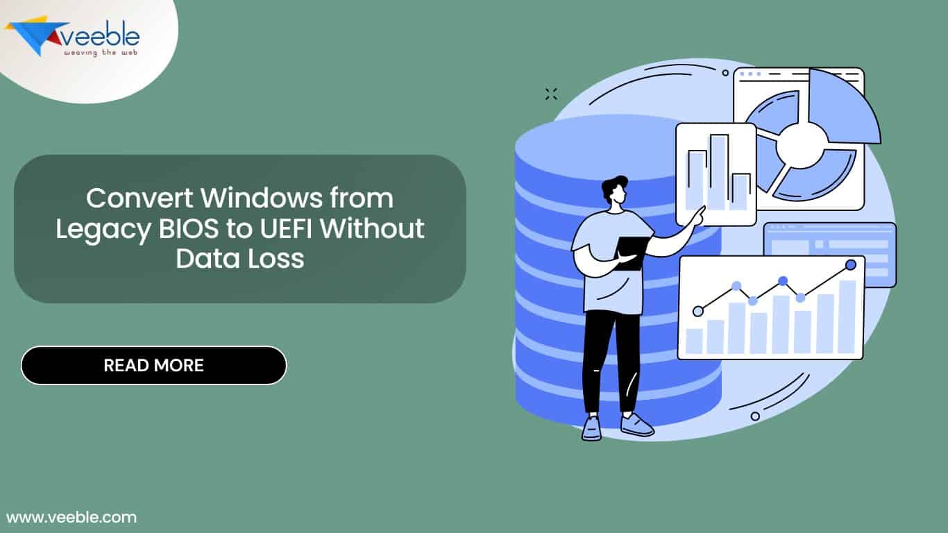 Convert Windows from Legacy BIOS to UEFI Without Data Loss - Veeble Hosting