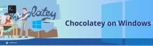 How to Install Chocolatey on Windows - Veeble Hosting