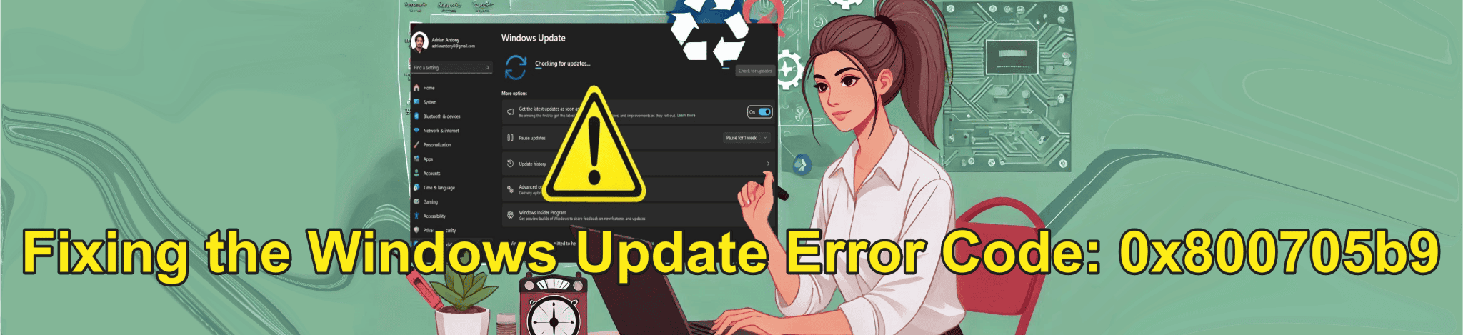 How to Fix Windows 11 Update Error Code 0x800705b9 - Veeble Hosting